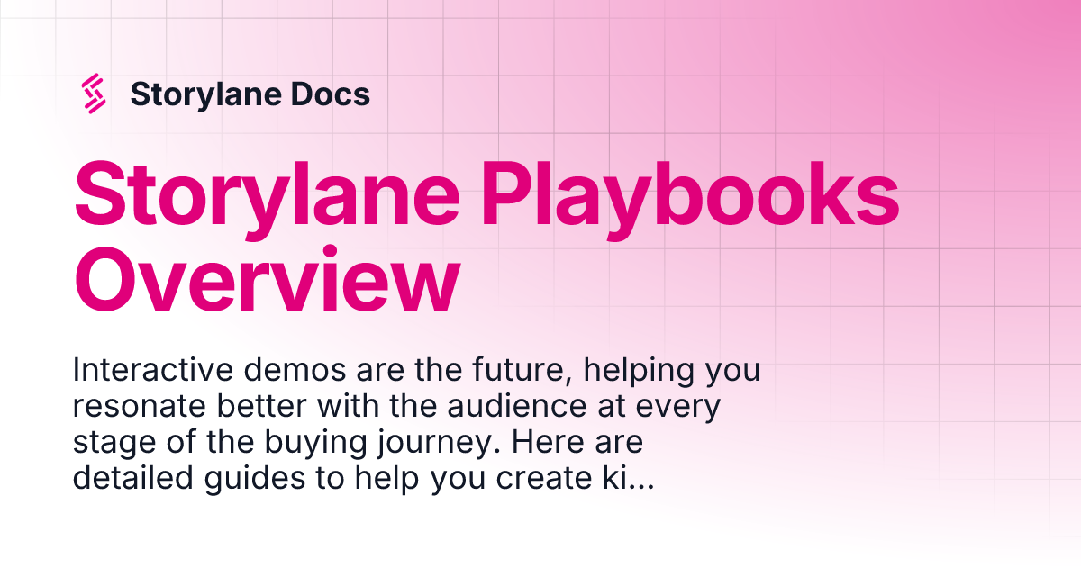 Storylane Playbooks Overview | Storylane Docs