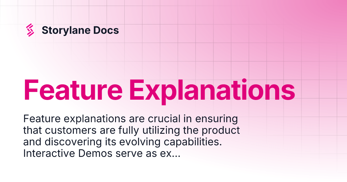 Feature Explanations | Playbooks & Customer Showcase | Storylane Docs
