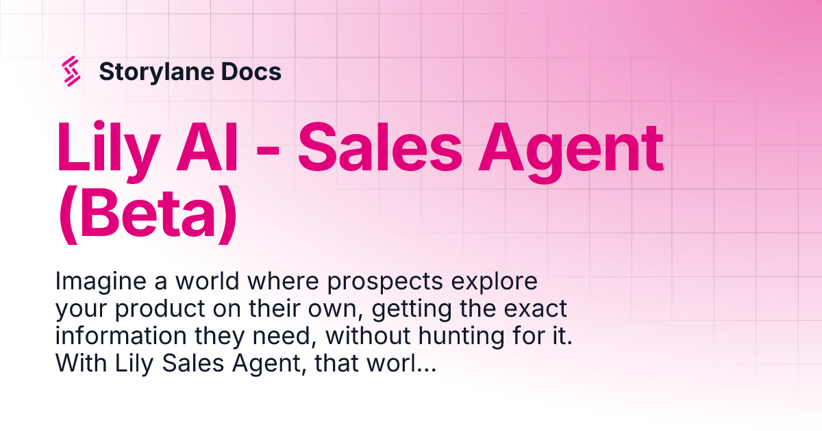 Lily AI - Sales Agent (Beta) | Storylane Docs