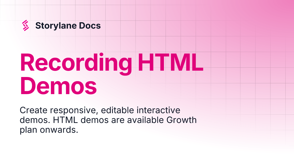 Recording HTML Demos | Storylane Docs